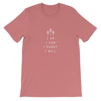 Charlotte Mason “I am. I can. I ought. I will.” Line Quote Short-Sleeve ...
