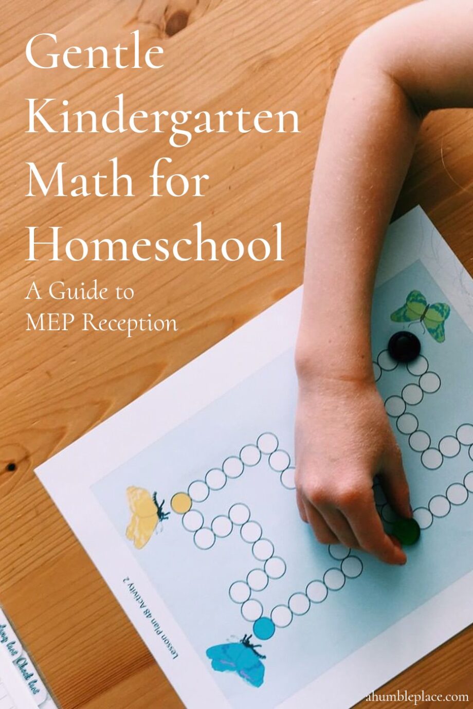 MEP Reception: A Guide to Gentle Kindergarten Math · a humble place