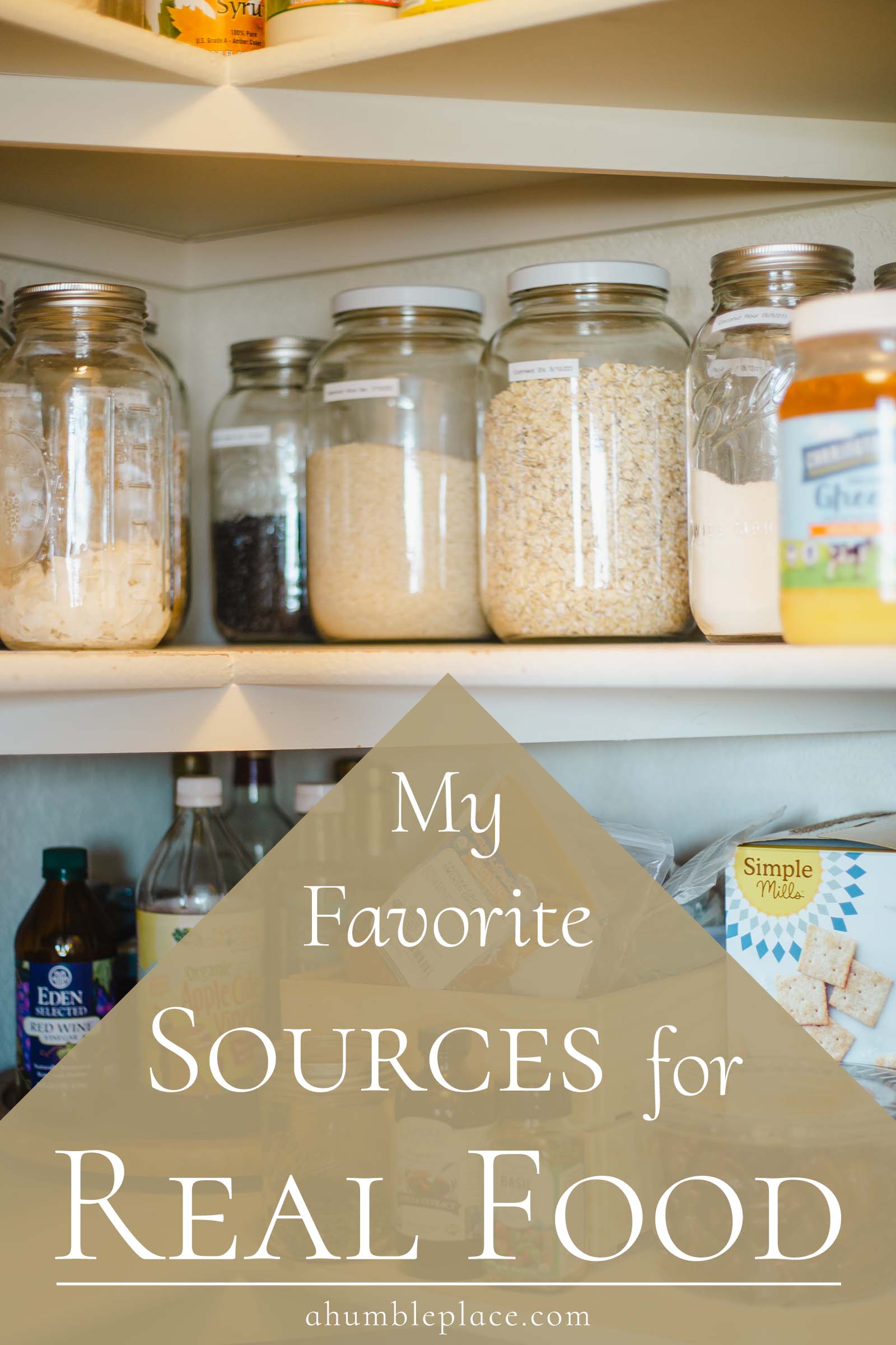 My Favorite Sources for Real Food · a humble place