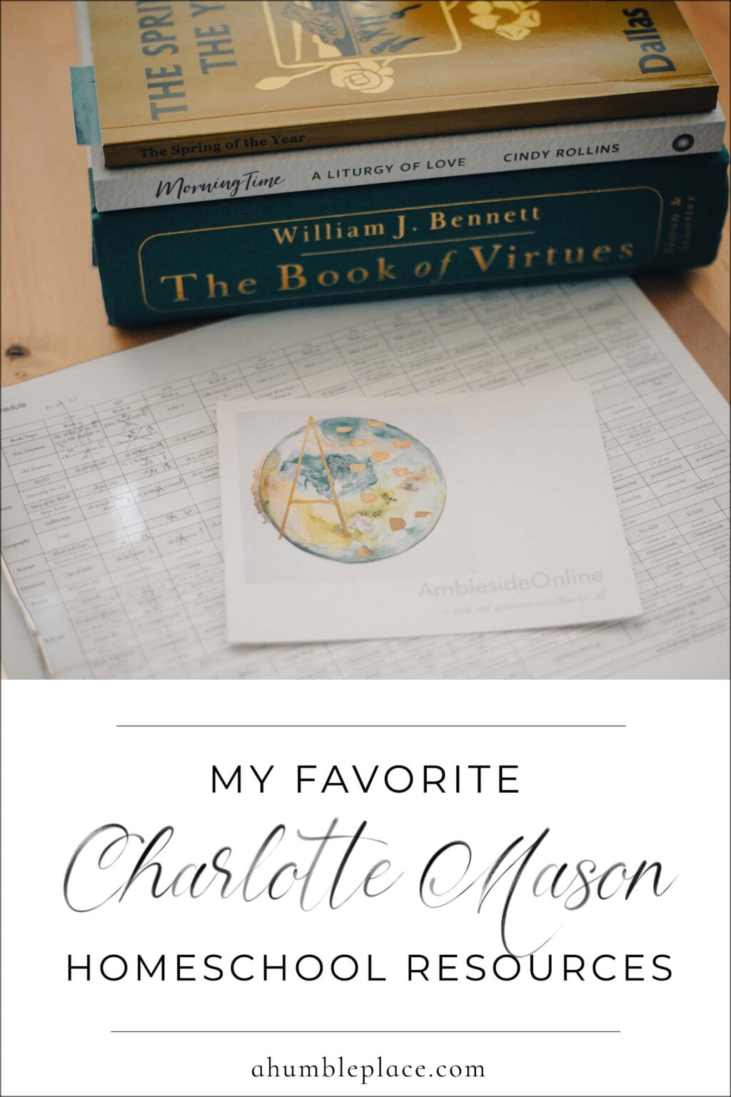 Charlotte Mason Homeschooling Resources · a humble place