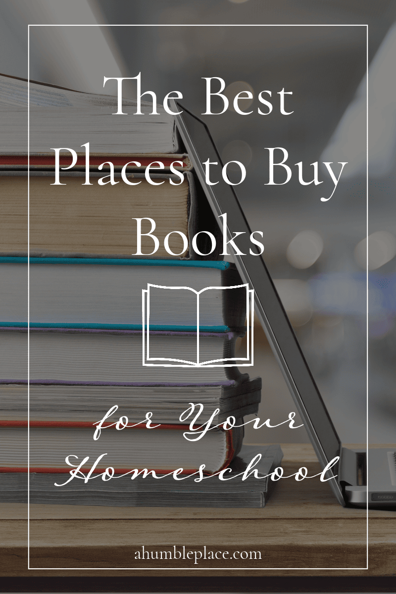 How to Find Books for Homeschooling · a humble place