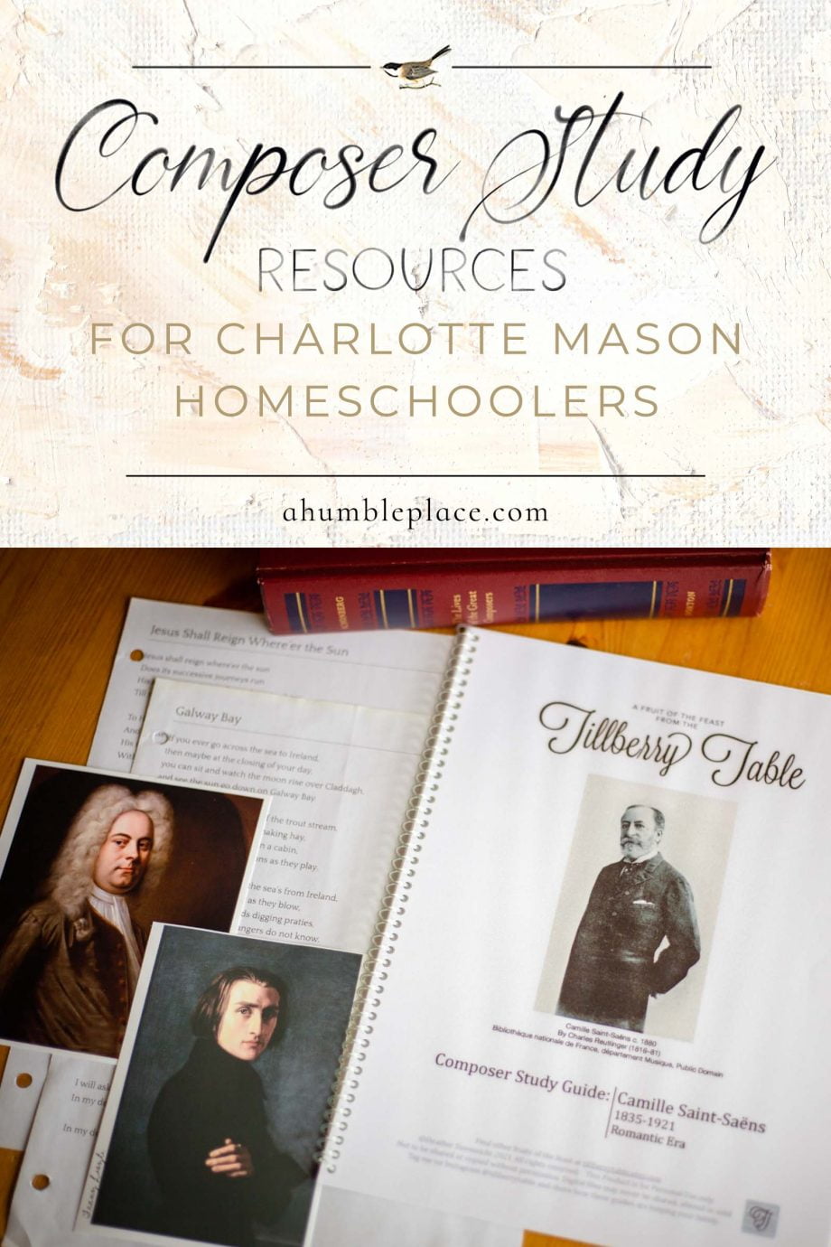 My Favorite Charlotte Mason Composer Study Resources · a humble place
