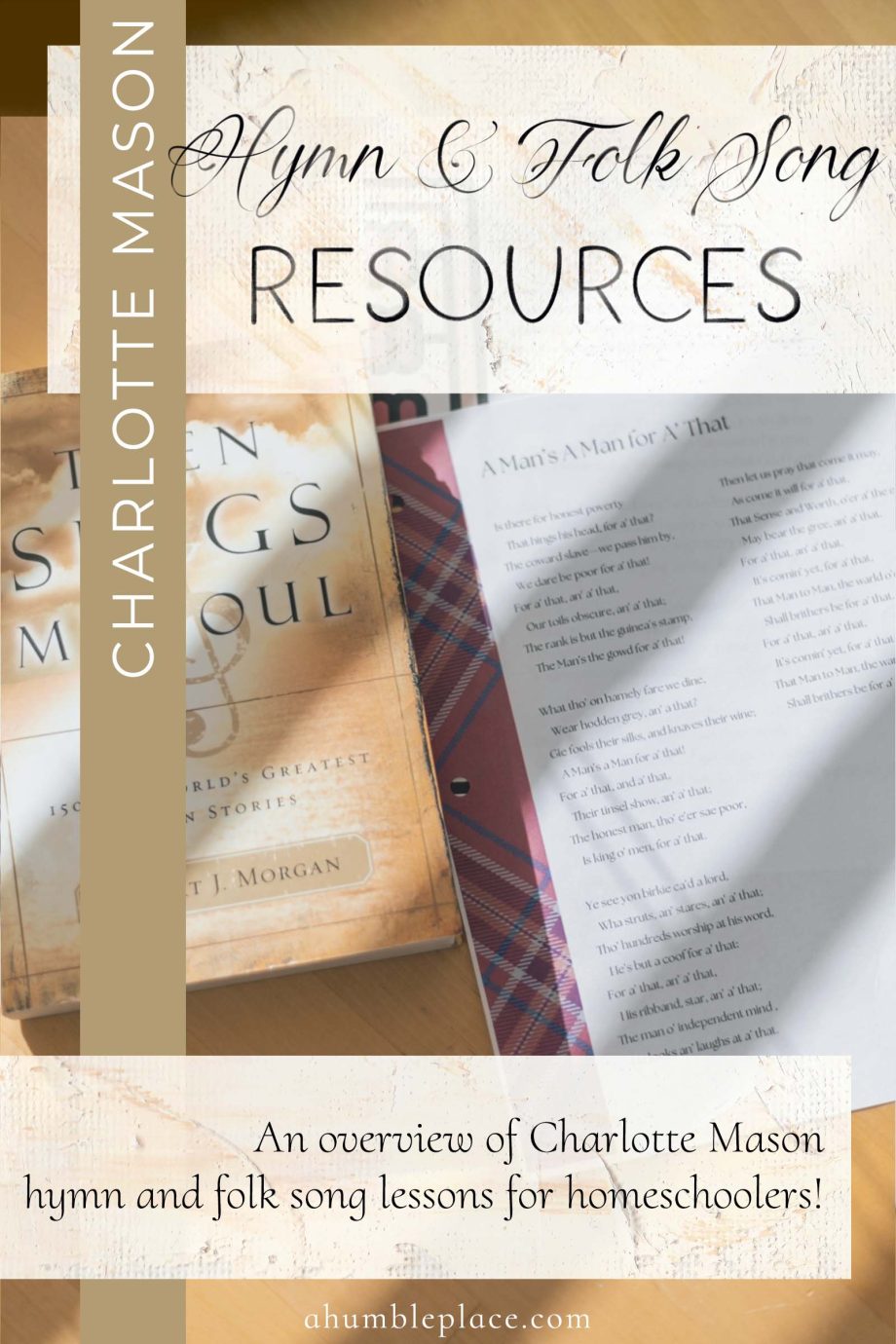 My Favorite Charlotte Mason Hymns and Folk Songs Resources · a humble place