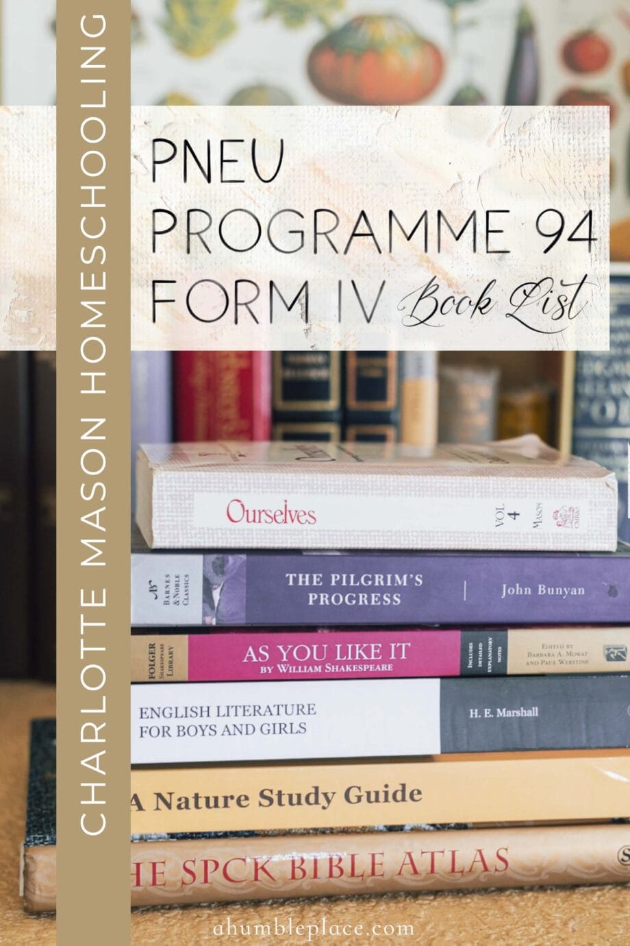 PNEU Programme 94 Form IV Book List · a humble place